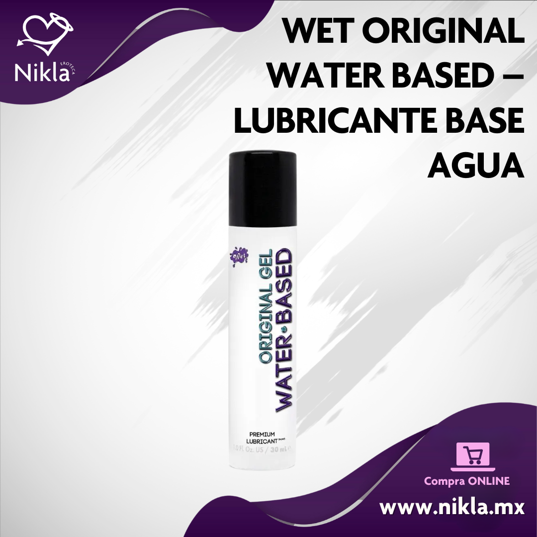 WET Original Water Based – Lubricante Base Agua – Nikla Eroteca – Sex ...